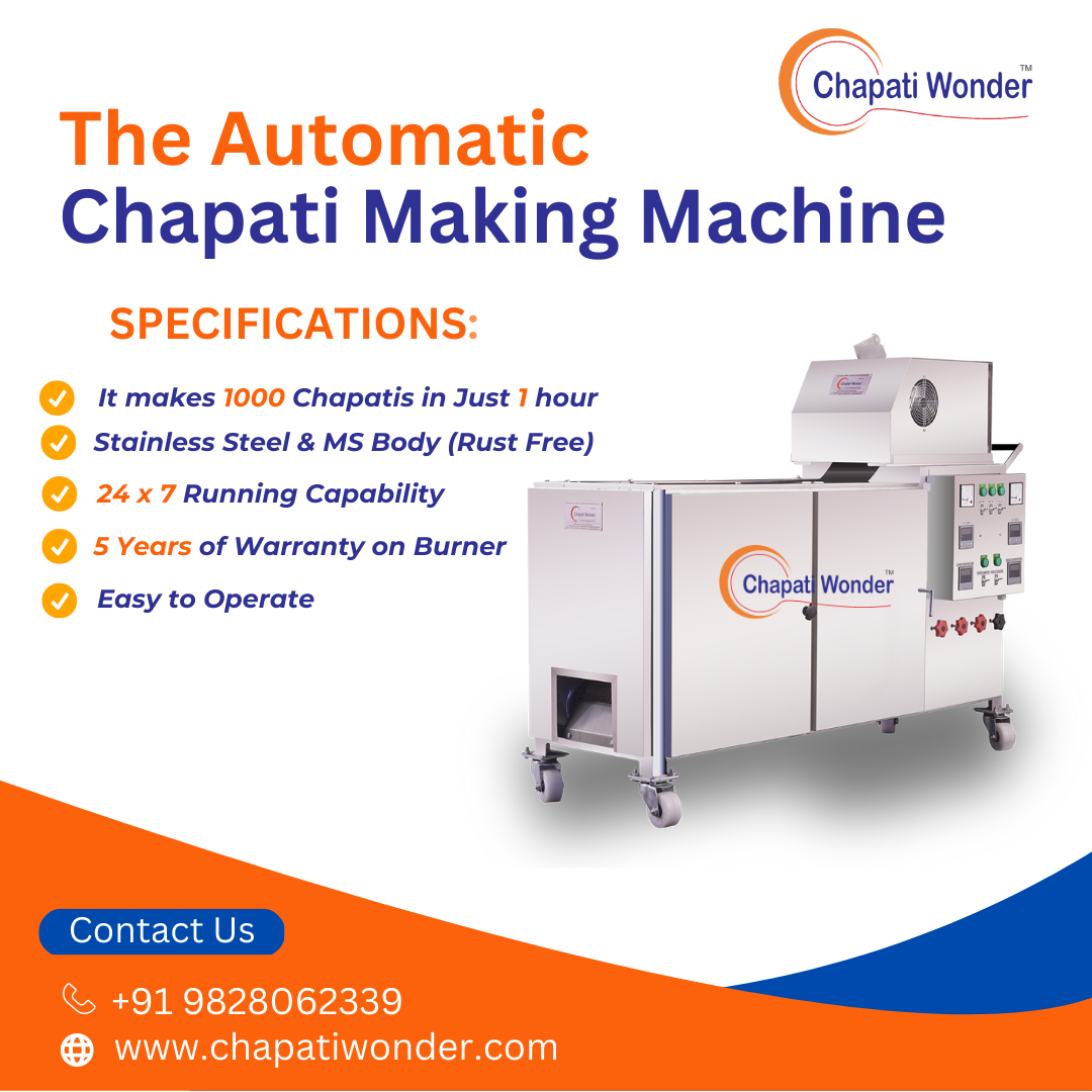 Chapati Wonder - The Automatic Chapati Making Machine